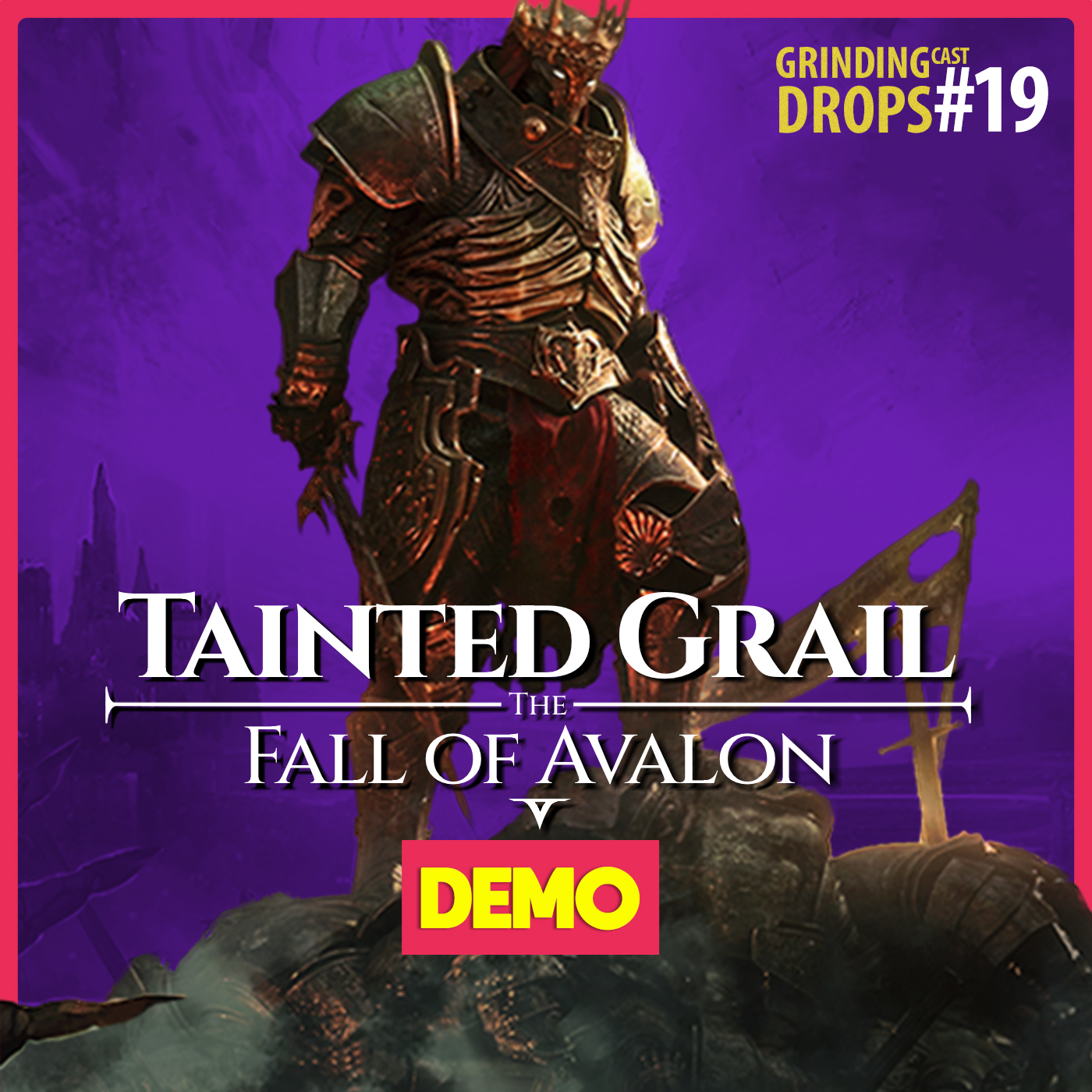 Grindingcast Drops 019 - Demo: Tainted Grail: The Fall of Avalon - Grindingcast - O podcast de RPG